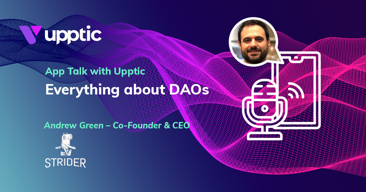 Everything about DAOs with Andrew Green (Strider) – App Talk with ...